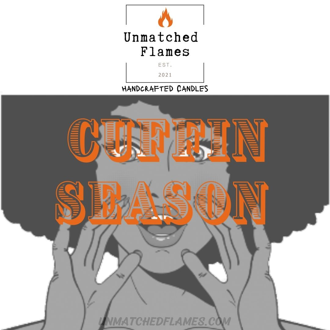Cuffin Season Collection – Unmatchedflames